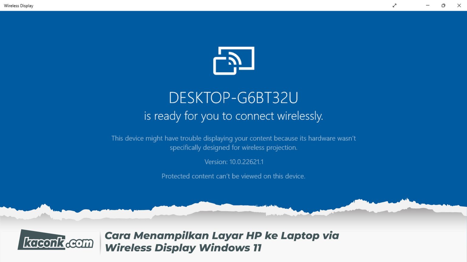 Cara Menampilkan Layar HP ke Laptop via Wireless Display Windows 11